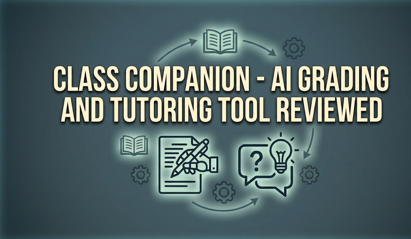Class Companion - AI Grading and Tutoring Tool Reviewed | LingoBright